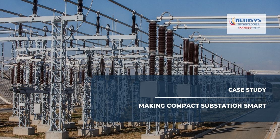 Making Compact Substation Smart - Kemsys Technologies
