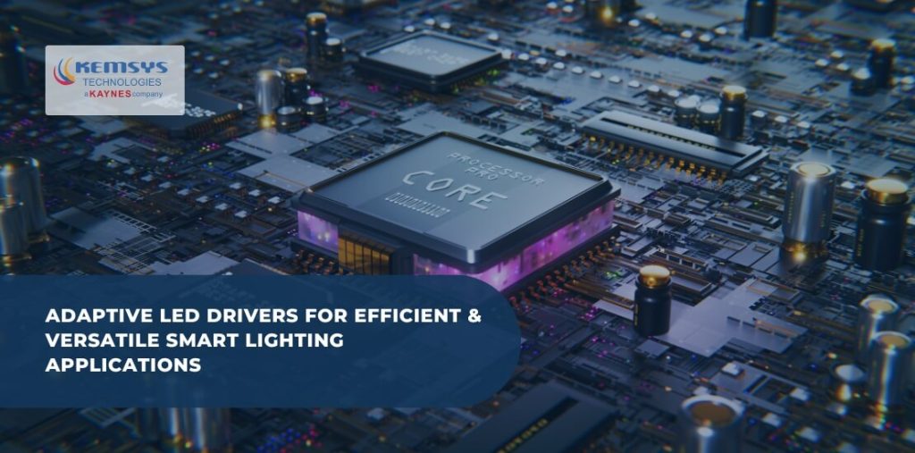 Adaptive LED Drivers for Efficient Smart Lighting Applications