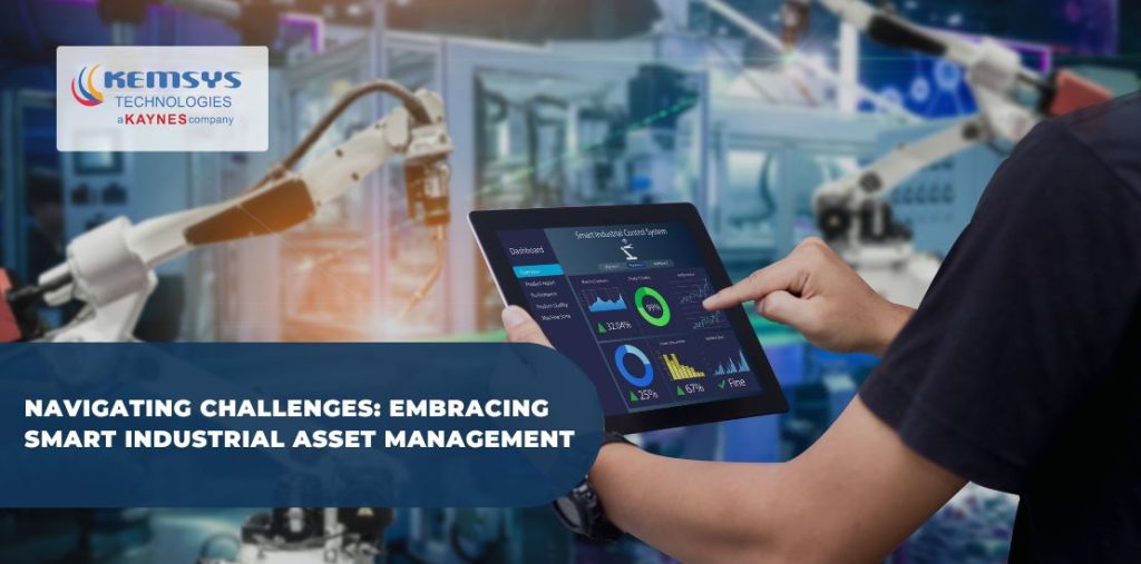 Embracing Smart Industrial Asset Management | Kemsys