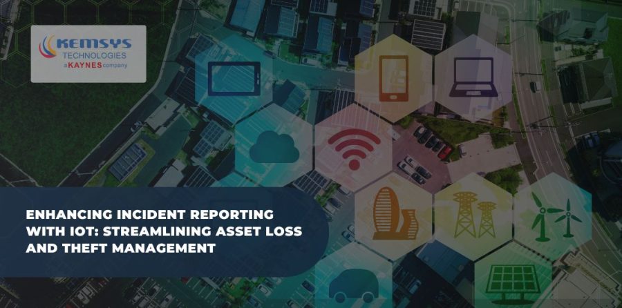 IoT - Enhanced Reporting for Asset Loss & Theft | Kemsys