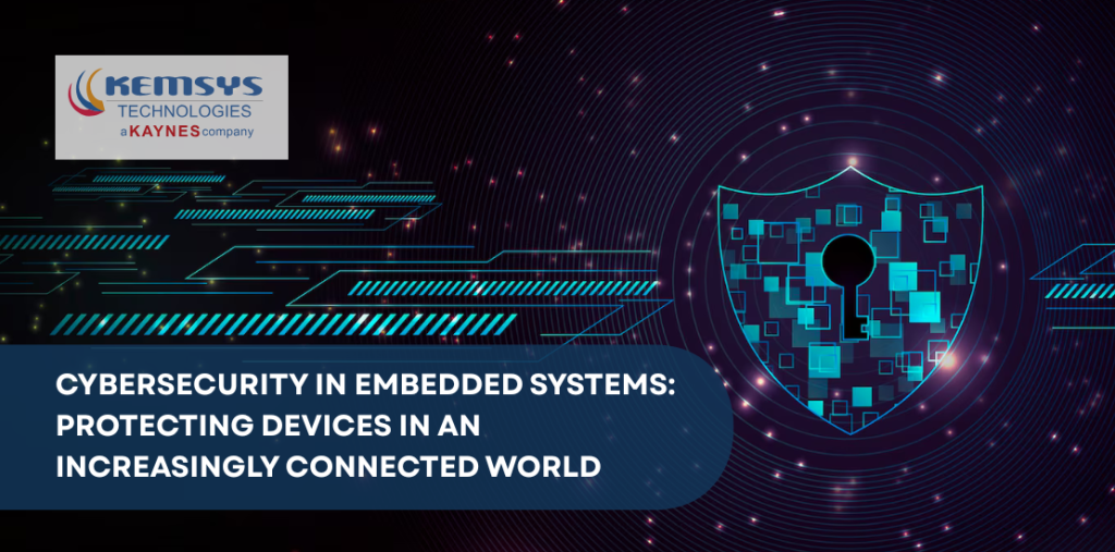Cybersecurity in Embedded & IoT Systems | Kemsys